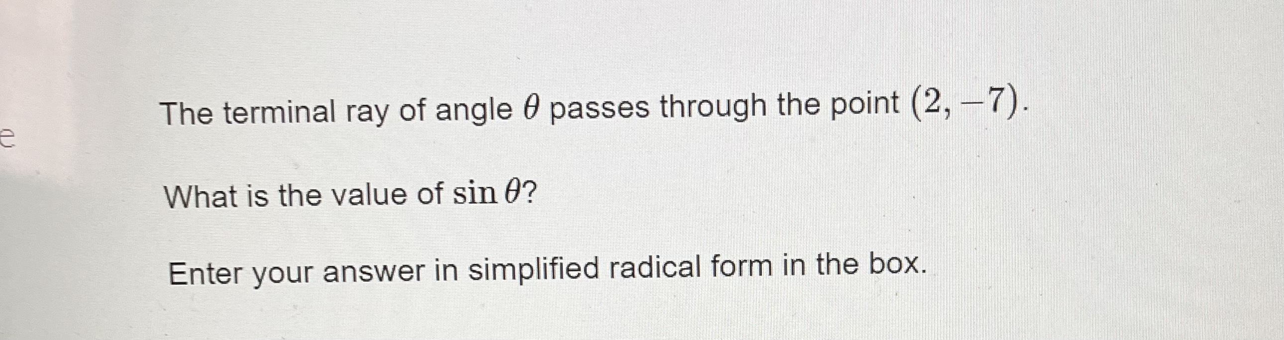 Solved The terminal ray of angle θ ﻿passes through the point | Chegg.com