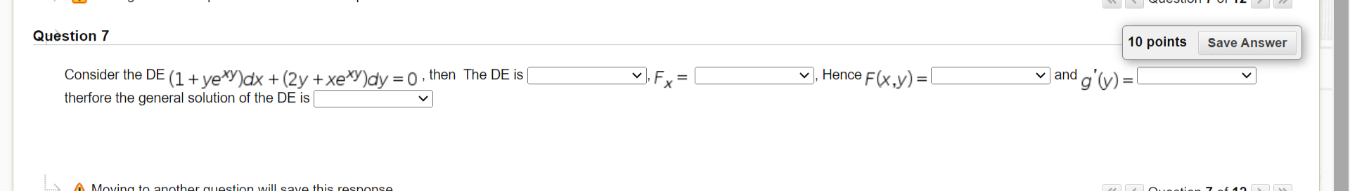 Solved Consider the DE(1+yexy)dx+(2y+xexy)dy=0, then The DE | Chegg.com