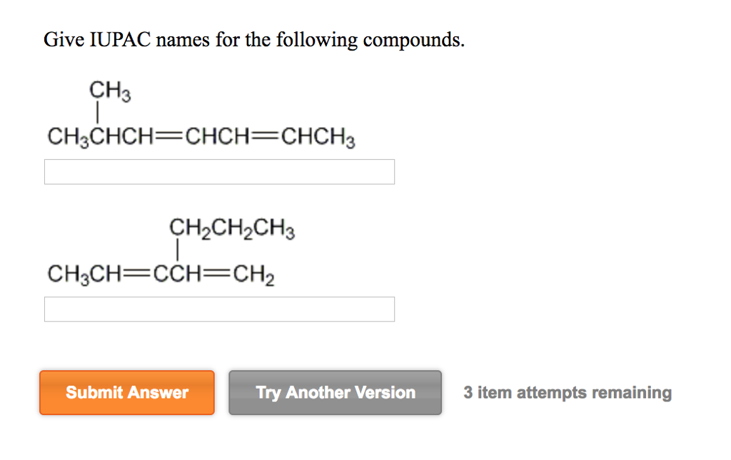 Solved Give IUPAC names for the following compounds. CH3 | Chegg.com