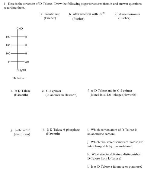 1. Here is the structure of D-Talose. Draw the | Chegg.com