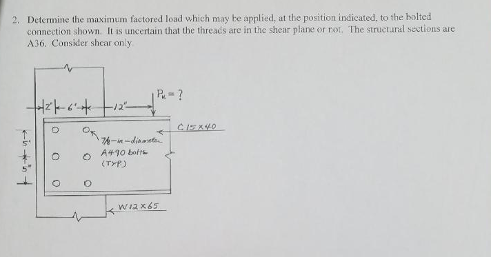 Solved Determine the maximum factored load which may be | Chegg.com