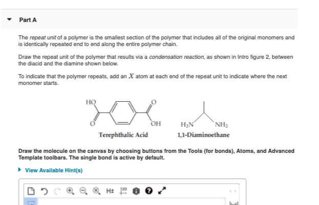 Solved Part A The repeat unit of a polymer is the smallest | Chegg.com