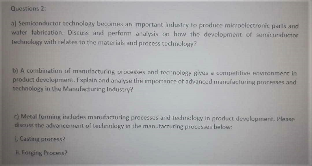 Solved Questions 2: a) Semiconductor technology becomes an | Chegg.com