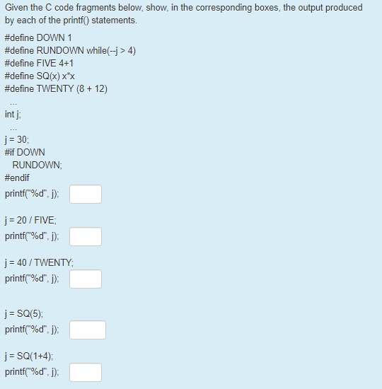 Solved Given the C code fragments below, show, in the | Chegg.com