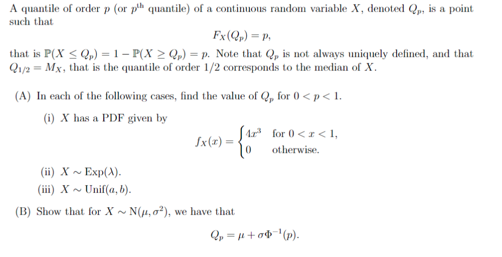 Solved A quantile of order p (or pth quantile) of a | Chegg.com
