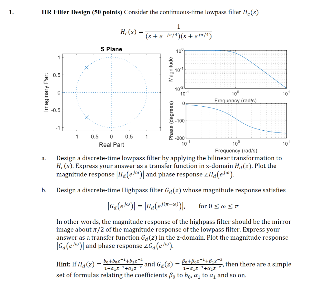 IIR Filter Design (50 points) Consider the | Chegg.com