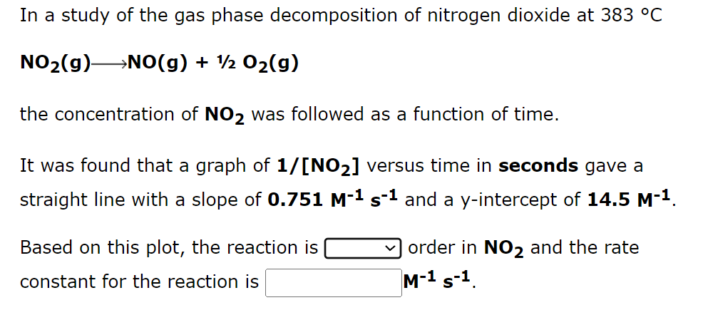 Solved In a study of the gas phase decomposition of nitrogen | Chegg.com