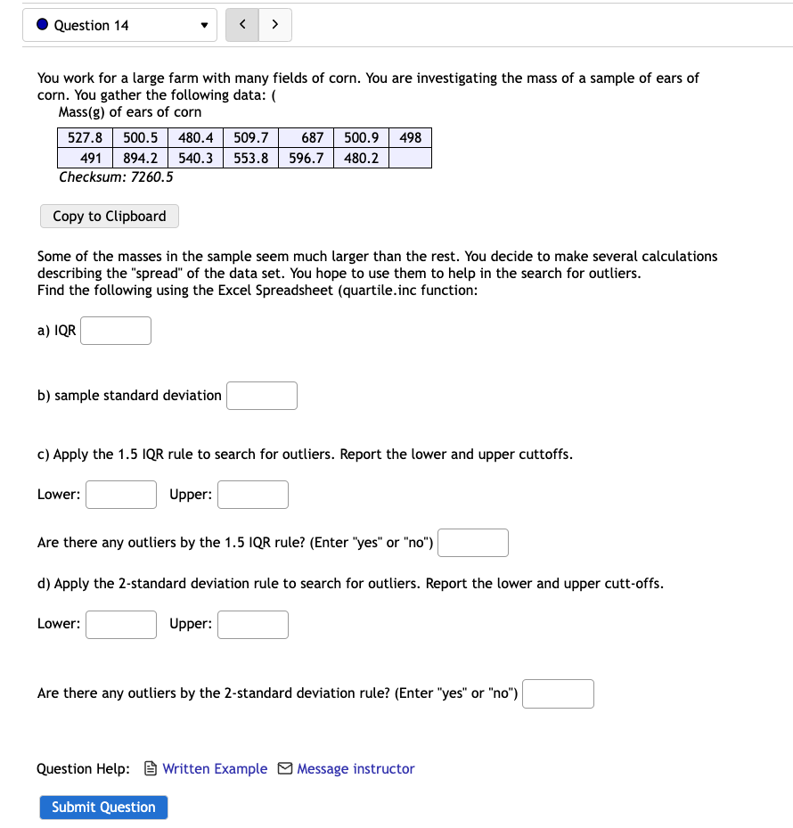 Solved You work for a large farm with many fields of corn. | Chegg.com