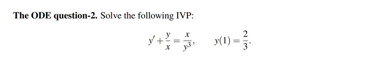 Solved The ODE question-2. Solve the following IVP: | Chegg.com
