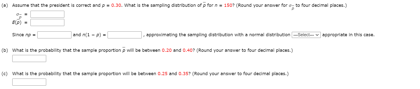 Solved (a) Assume that the president is correct and p = | Chegg.com