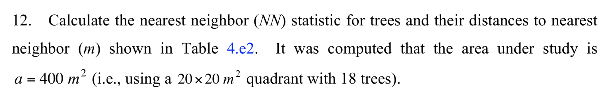 Solved 12. Calculate the nearest neighbor (NN) statistic for | Chegg.com
