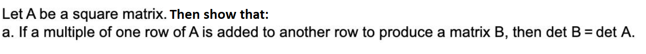 Solved Let A be a square matrix. Then show that: a. If a | Chegg.com