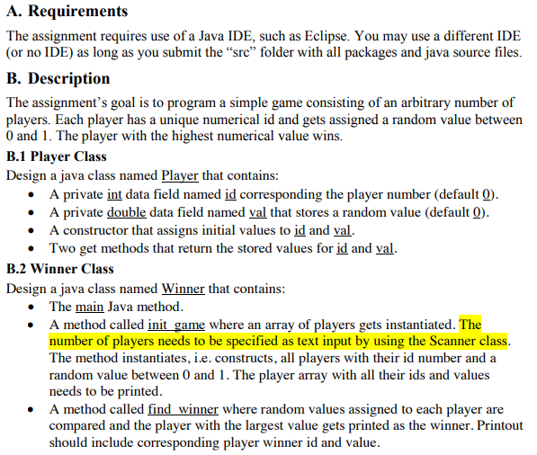 Solved A. Requirements The assignment requires use of a Java | Chegg.com