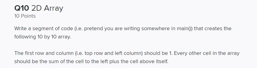 Solved Q10 2D Array 10 Points Write a segment of code (i.e. | Chegg.com