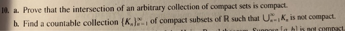 Solved 10. a. Prove that the intersection of an arbitrary | Chegg.com