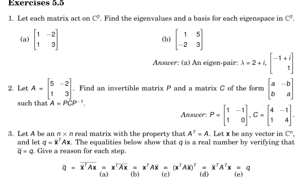 Solved Exercises 5.5 1. Let each matrix act on C?. Find the | Chegg.com