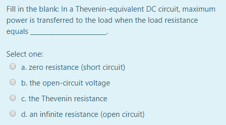 Solved Fill in the blank: In a Thevenin-equivalent DC | Chegg.com