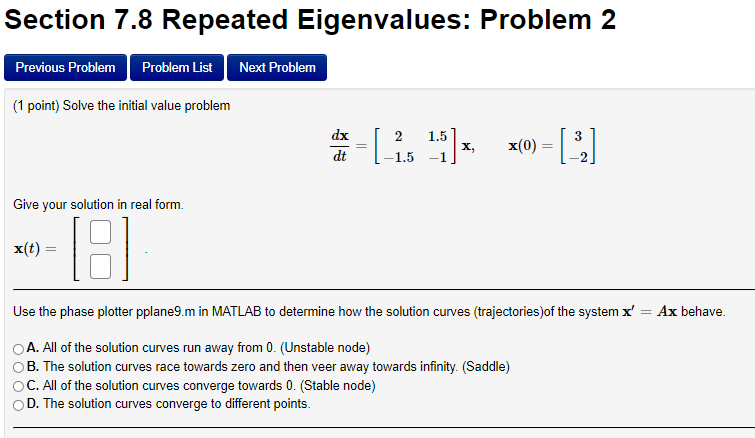 Solved Section 7.8 Repeated Eigenvalues: Problem 2 Previous | Chegg.com