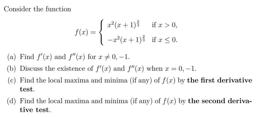 Solved Consider the function f(x)={x2(x+1)32−x2(x+1)32 if | Chegg.com