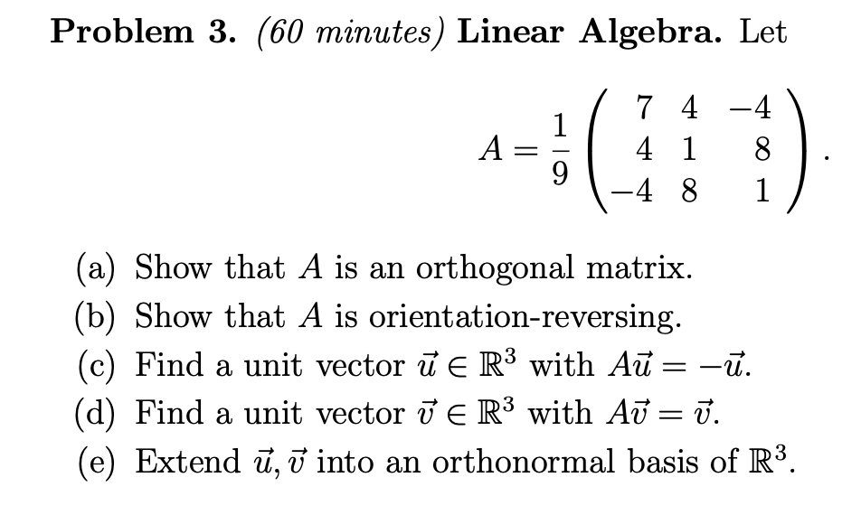 Solved Problem 3. (60 minutes) Linear Algebra. Let | Chegg.com