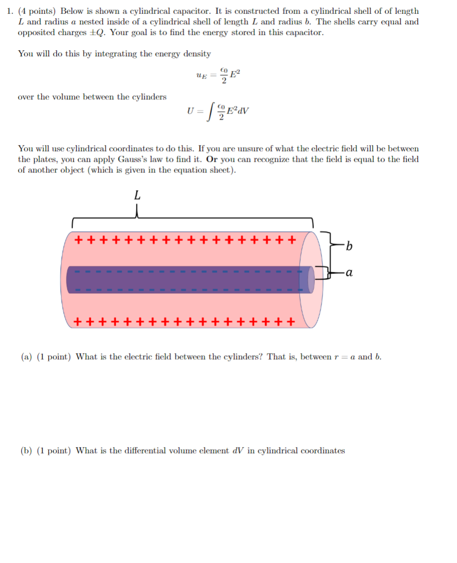 Solved 1. (4 points) Below is shown a cylindrical capacitor. | Chegg.com
