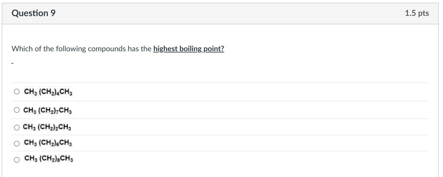 Solved Question 9Which of ﻿the following compounds has the | Chegg.com