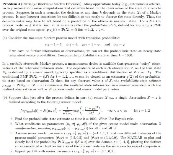 Problem 4 (Partially-Observable Markov Processes). | Chegg.com