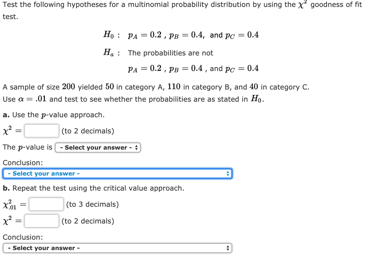 Solved Test the following hypotheses for a multinomial | Chegg.com