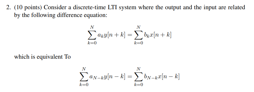 2. (10 points) Consider a discrete-time LTI system | Chegg.com