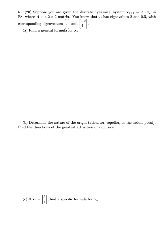 Solved 5. (20) Suppose you are given the discrete dynamical | Chegg.com