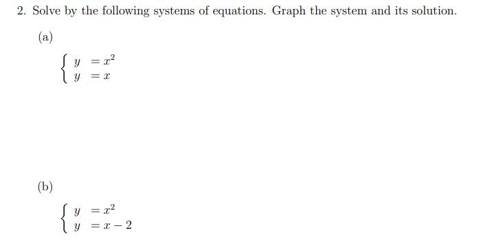 Solved Solve by the following systems of equations. Graph | Chegg.com