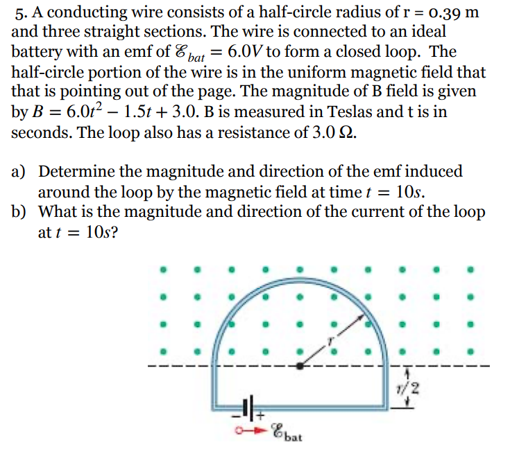 Solved 5. A conducting wire consists of a half-circle radius | Chegg.com