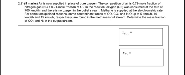 Solved 700 kmol/h of oxygen (02) is fed into a reactor. The | Chegg.com