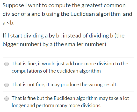 Solved Suppose I want to compute the greatest common divisor | Chegg.com