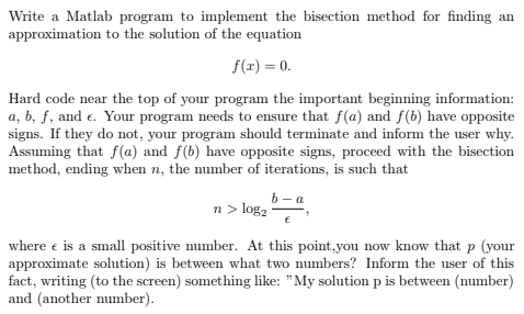 Solved Write a Matlab program to implement the bisection | Chegg.com | Chegg.com