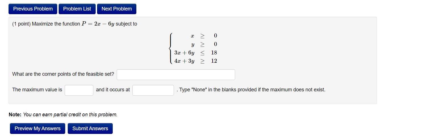 Solved (1 point) Maximize the function P=2x−6y subject to | Chegg.com