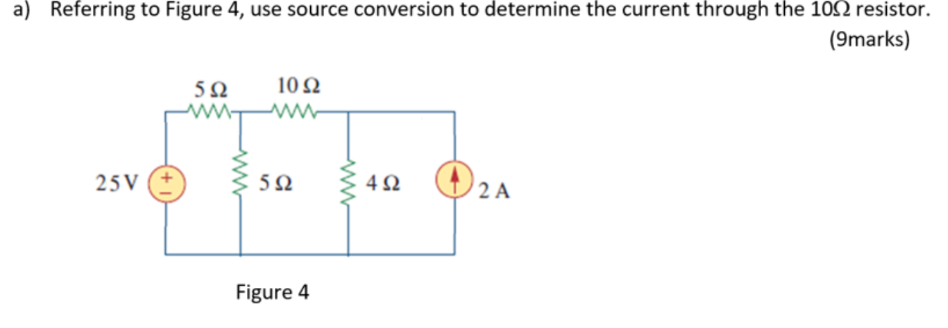 Solved a) Referring to Figure 4, use source conversion to | Chegg.com