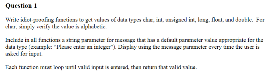 Question 1 Write idiot-proofing functions to get | Chegg.com