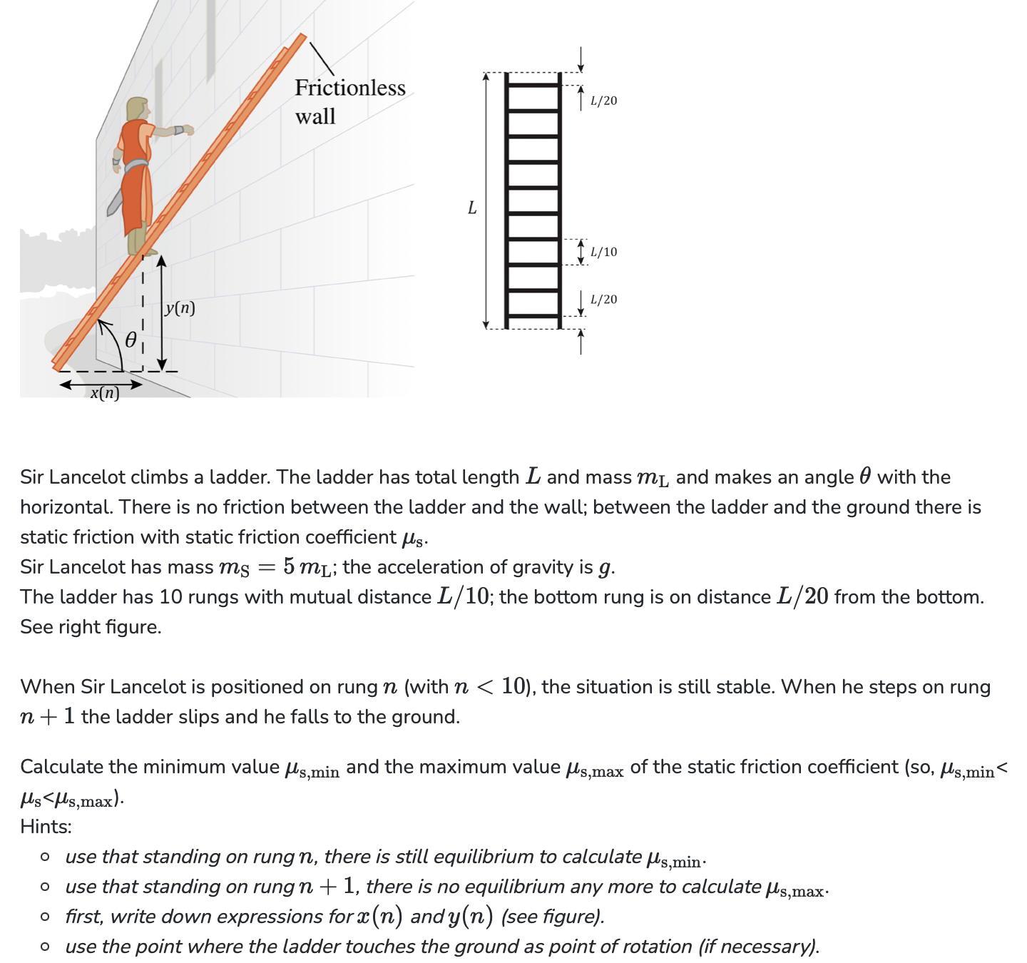 Solved Sir Lancelot climbs a ladder. The ladder has total | Chegg.com