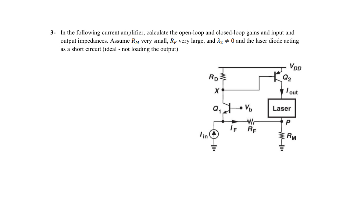 Solved 3- In the following current amplifier, calculate the | Chegg.com