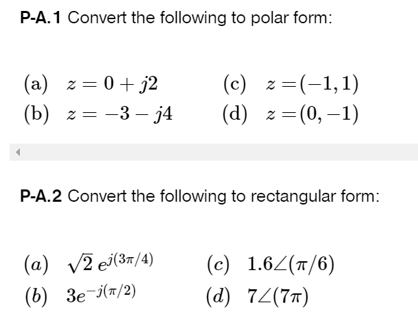 Solved P-A.1 Convert the following to polar form: (a) z=0+j2 | Chegg.com