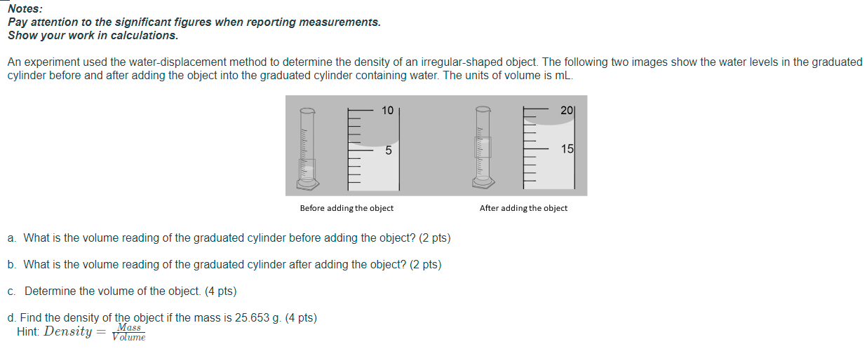 Solved Notes: Pay attention to the significant figures when | Chegg.com