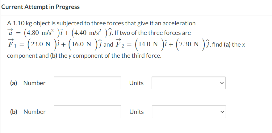 Solved A 1.10 kg object is subjected to three forces that | Chegg.com