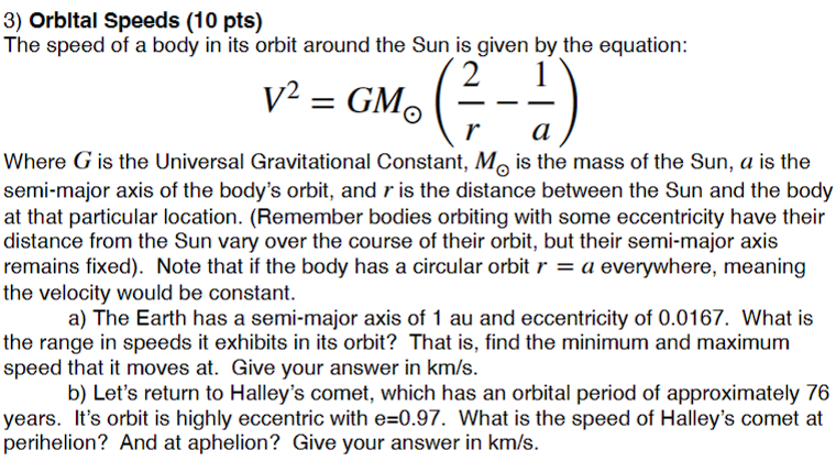 Solved 3) Orbltal Speeds (10 pts) The speed of a body in its | Chegg.com