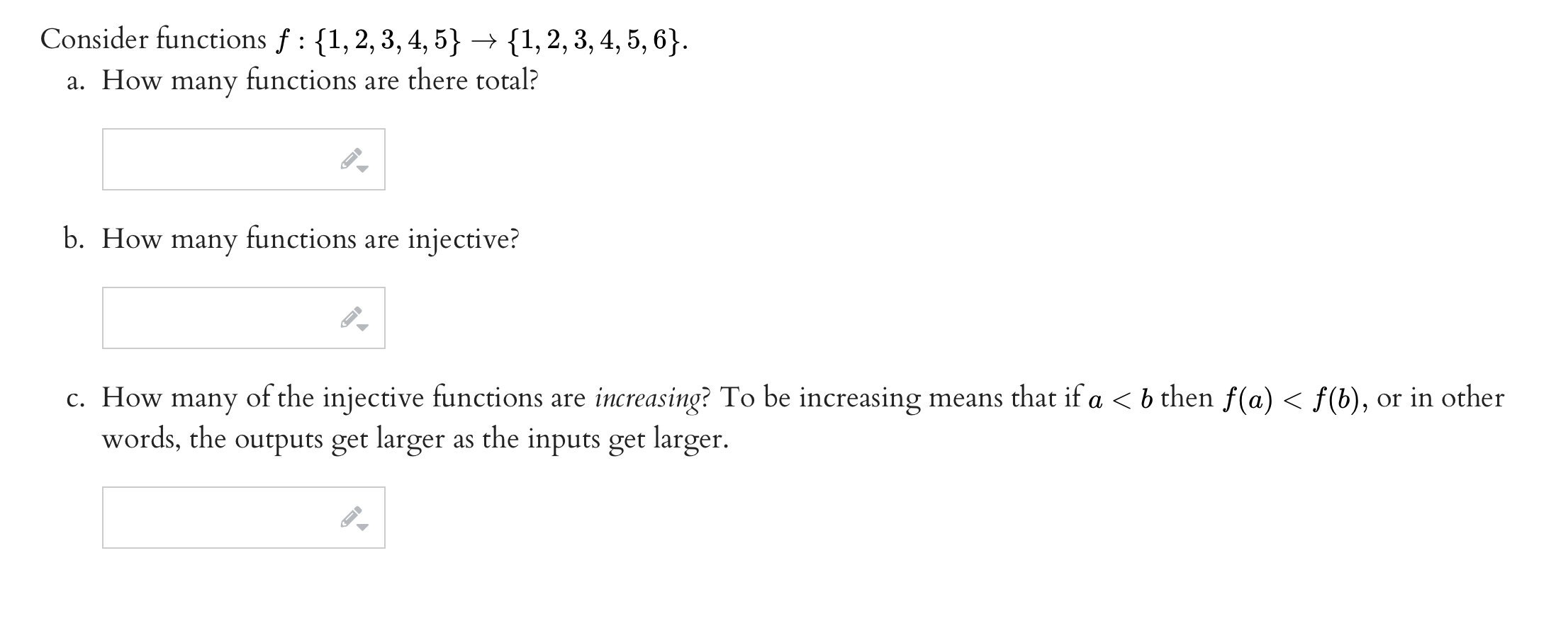 Solved Consider functions f:{1,2,3,4,5}→{1,2,3,4,5,6}. a. | Chegg.com