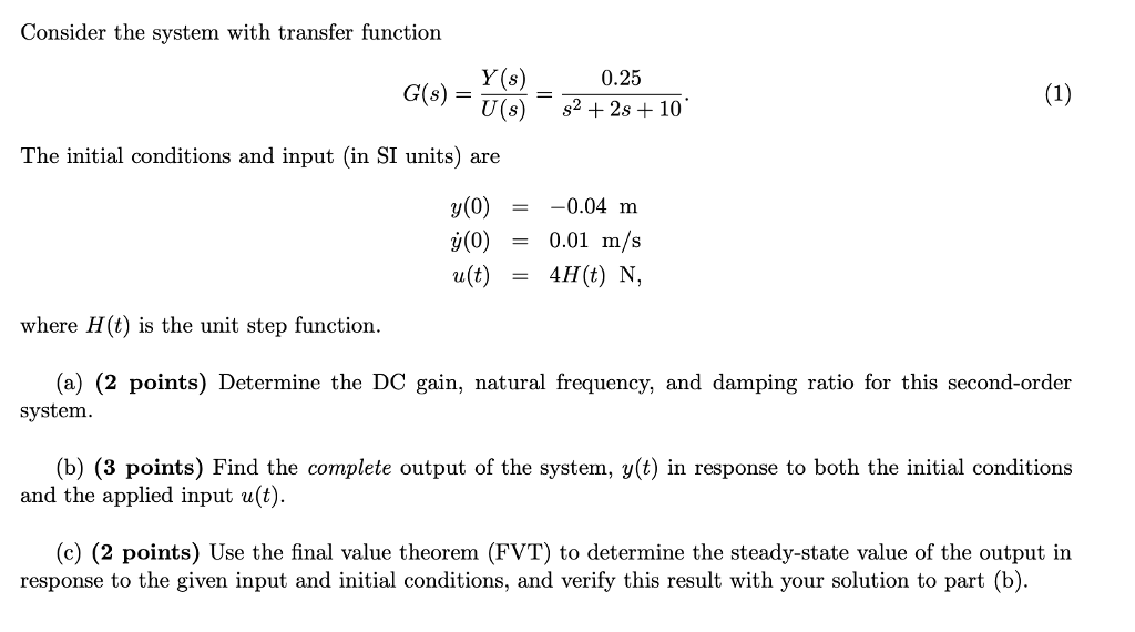 Solved Consider the system with transfer function 0.25 U(s) | Chegg.com