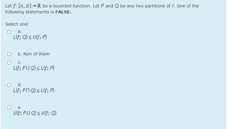 Solved Let f:[a,b]→R ﻿be a bounded function. Let P ﻿and Q | Chegg.com