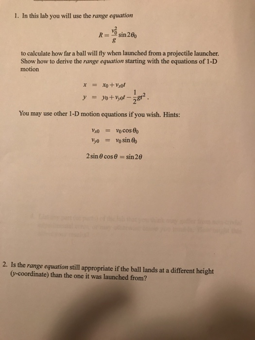 Solved 1. In this lab you will use the range equation R = 0 | Chegg.com