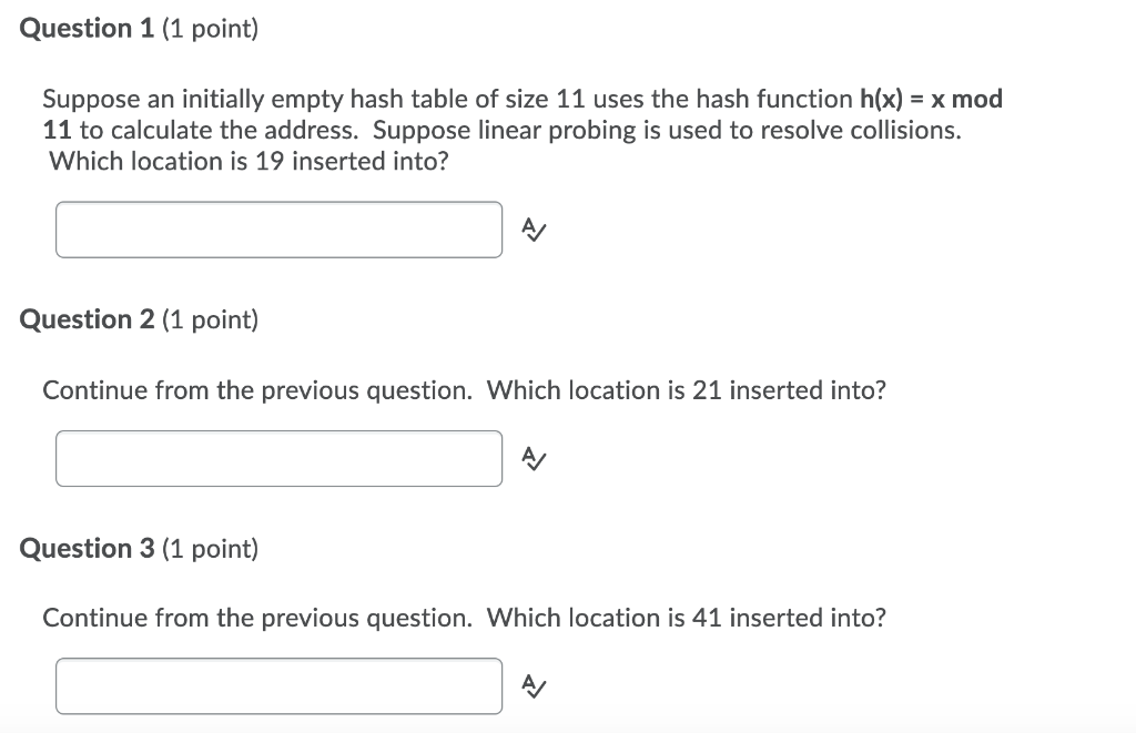 Solved Question 1 (1 point) Suppose an initially empty hash | Chegg.com