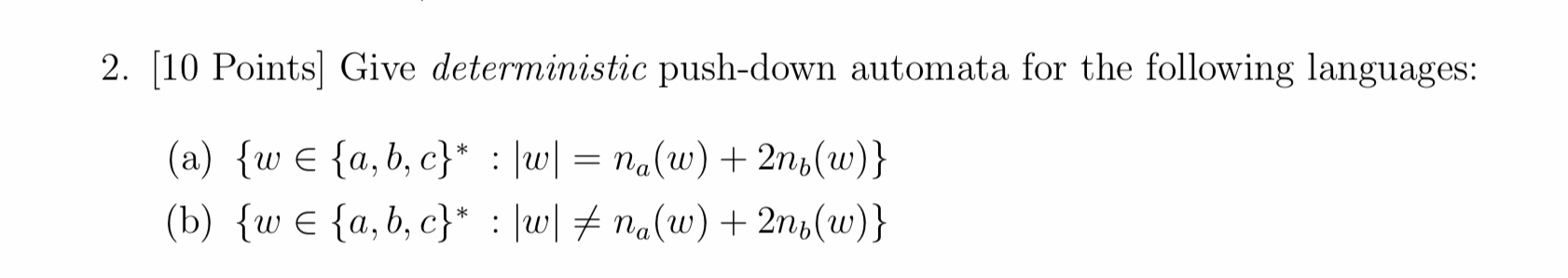 2. [10 Points] Give deterministic push-down automata | Chegg.com
